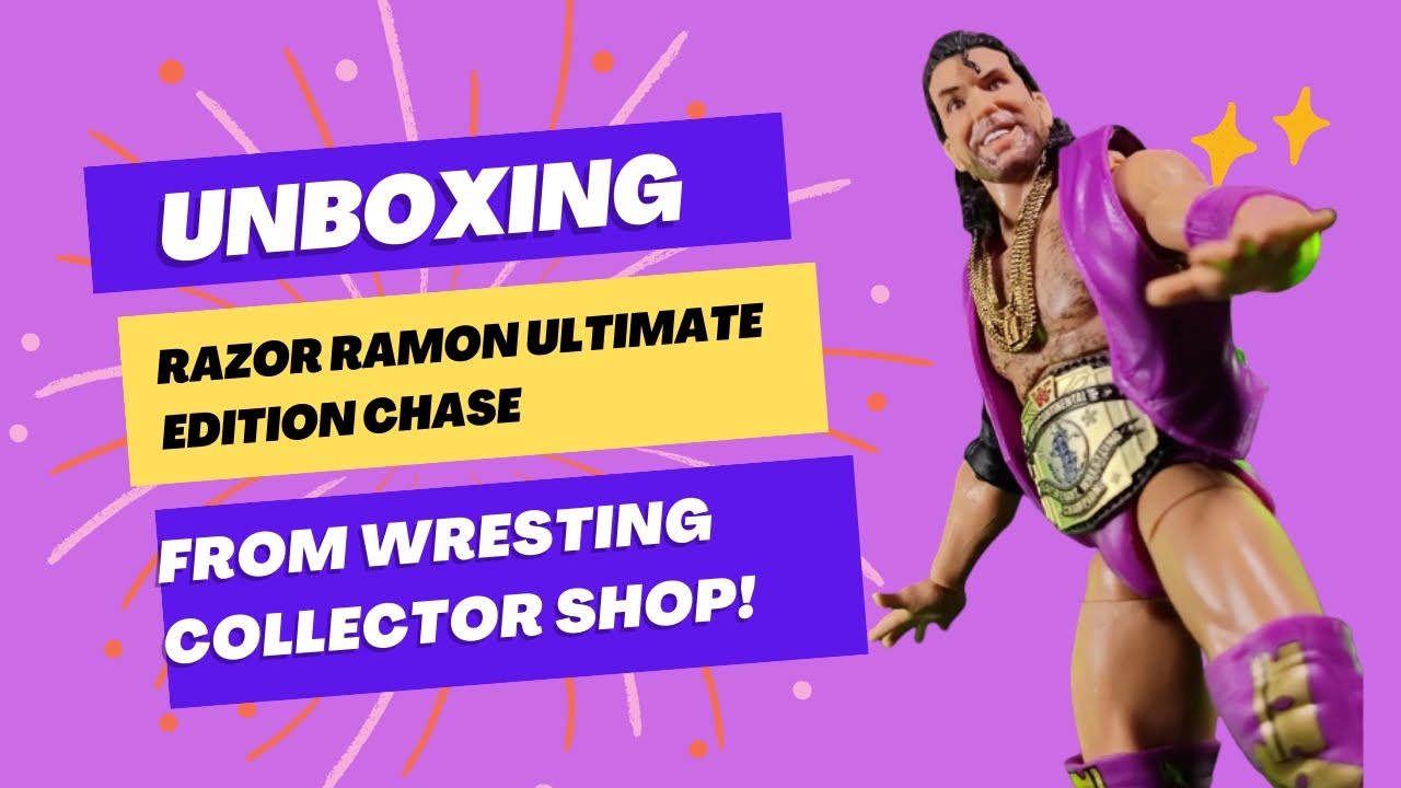 Ultimate Edition Razor Ramon Chase Unboxing via Wrestling Collector ...