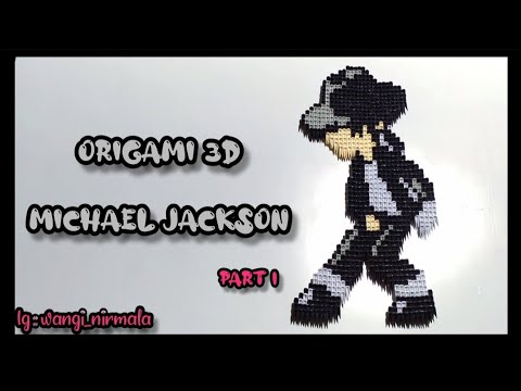 Tutorial Origami 3d Michael Jackson Part 1 - YouTube