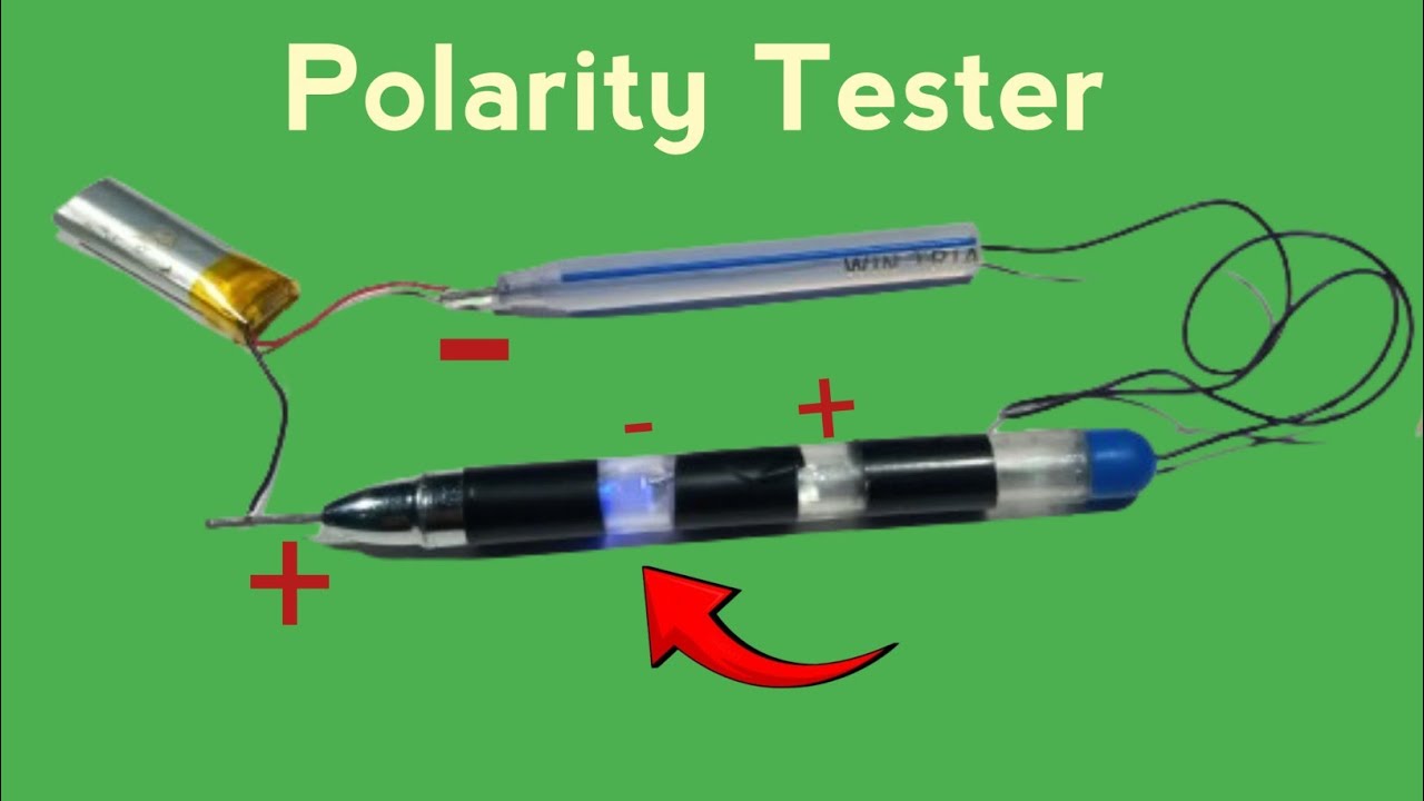 Diy a Electrical Tool || Polarity Tester || Positive & Negetive Finder ...