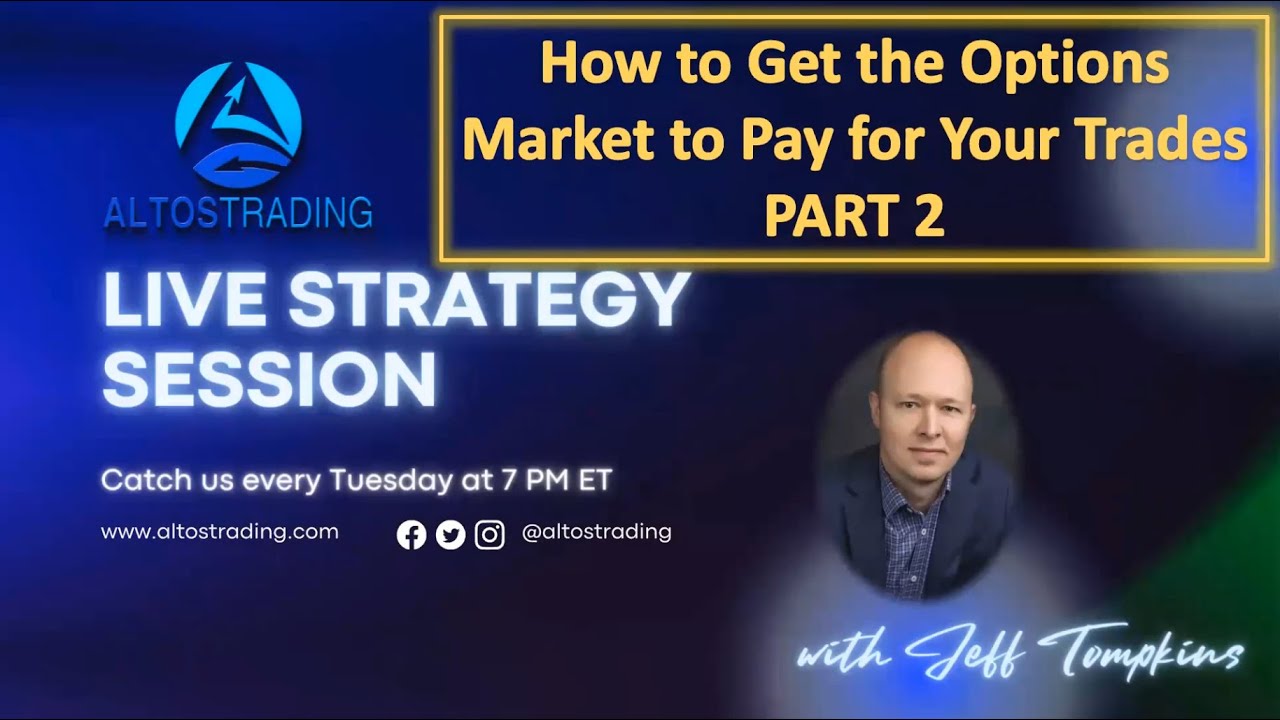 Let the Options Market Pay for Your Trades Part 2 - YouTube