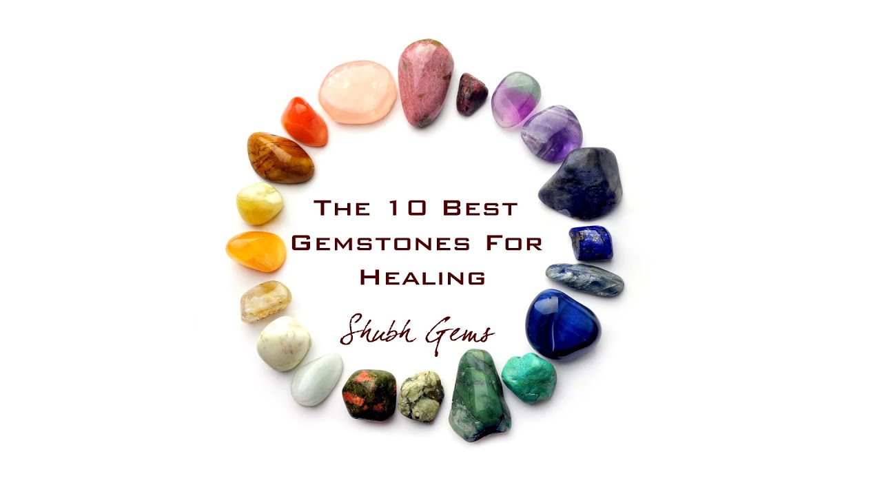 10 Best Gemstones For Healing Therapy | Healing Crystals - YouTube