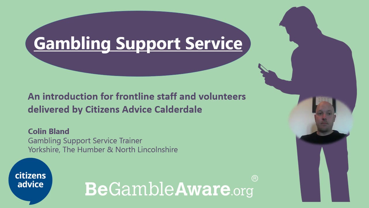 Introduction to Gambling Support Training Offered by Citizens Advice ...