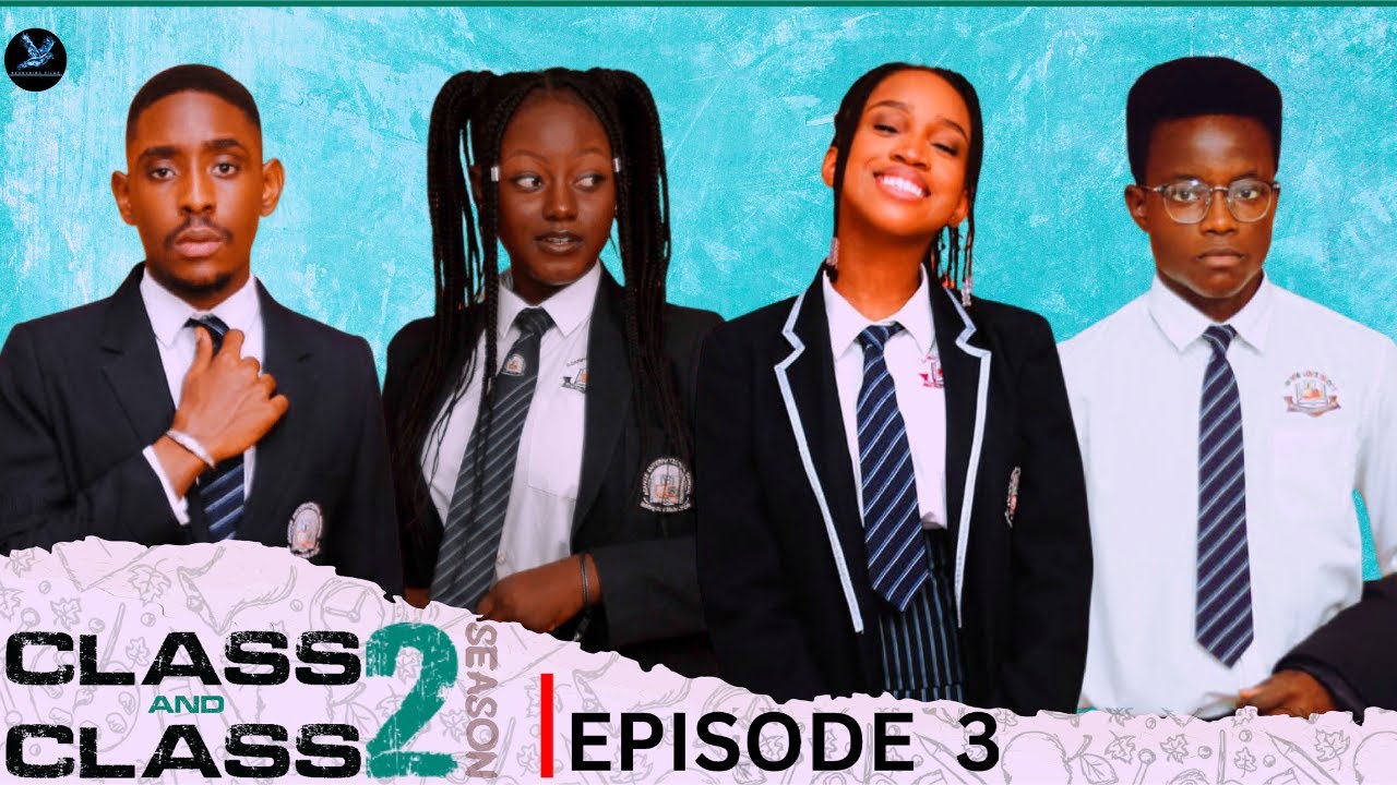 Class And Class Season 2 Episode 3 Youtube