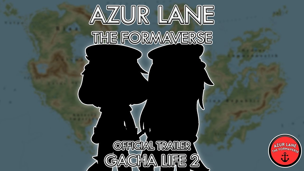 Azur Lane: THE FORMAVERSE || Official Trailer || GL2 - YouTube