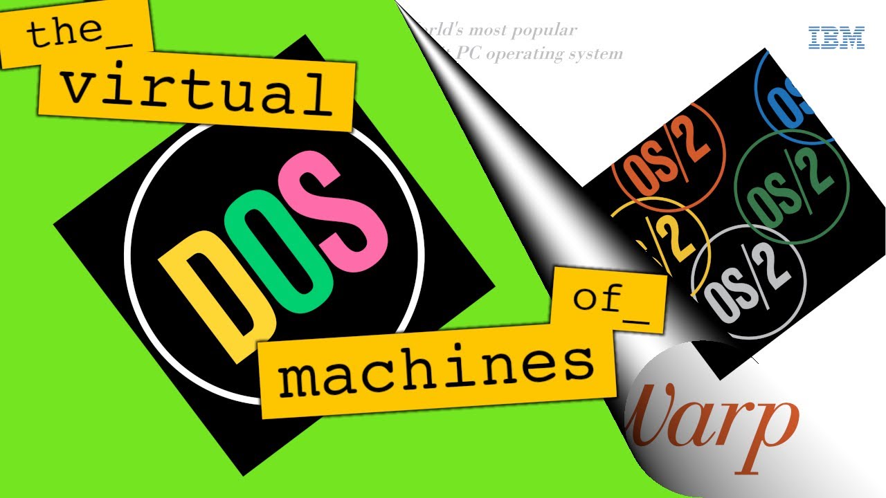 Into the OS/2 Multiple Virtual DOS Machines: A better DOS than DOS ...
