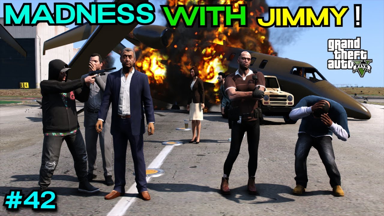 Madness Assassination with Jimmy! GTA V Gameplay #42 - YouTube