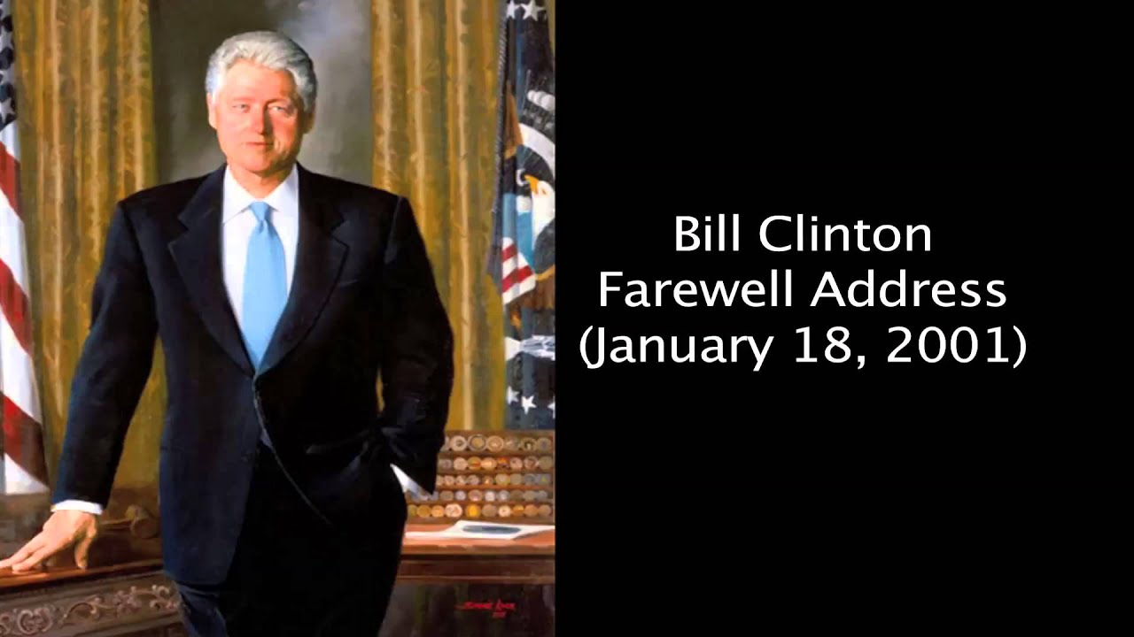 Bill Clinton Farewell Address January 18, 2001) - YouTube