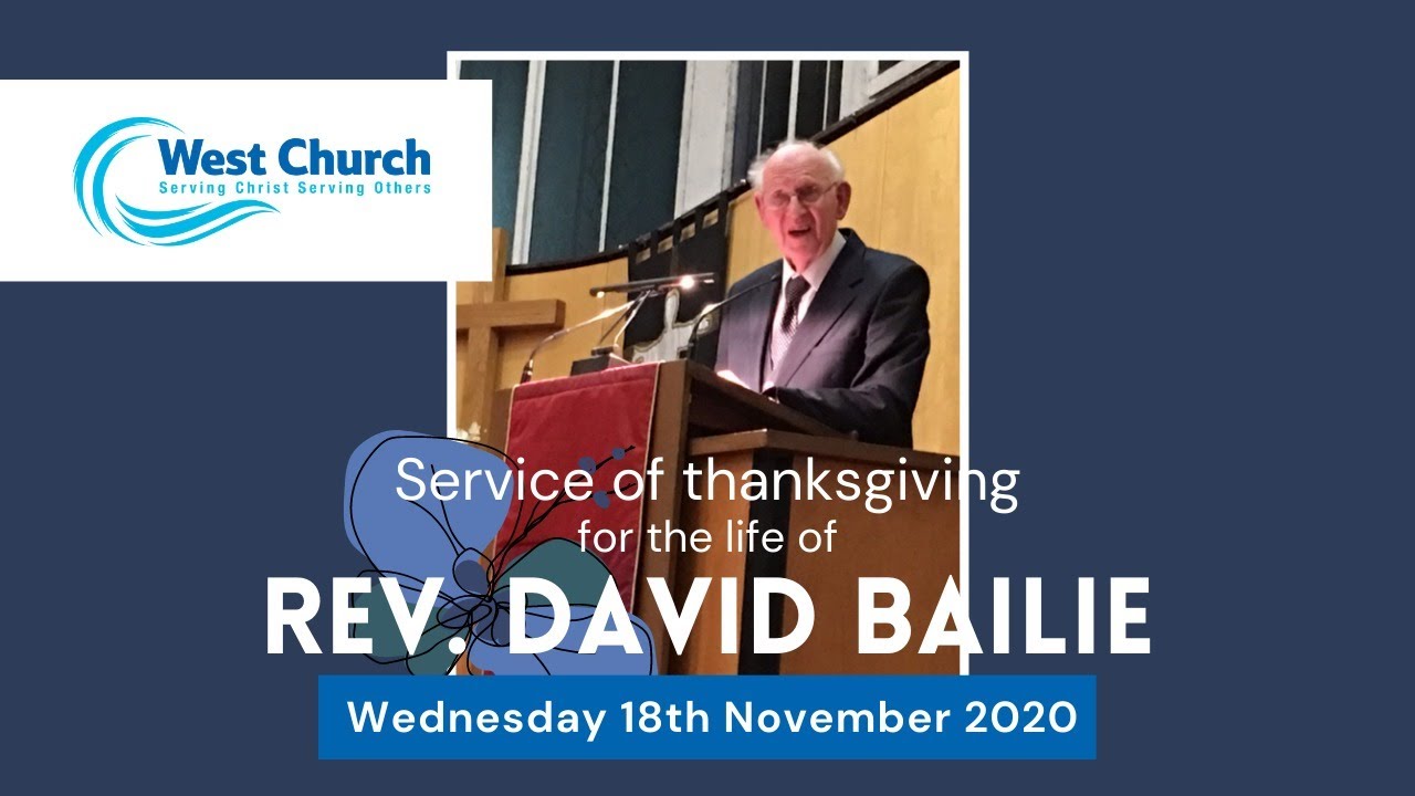 Service of thanksgiving for the life of Rev. David Bailie - YouTube