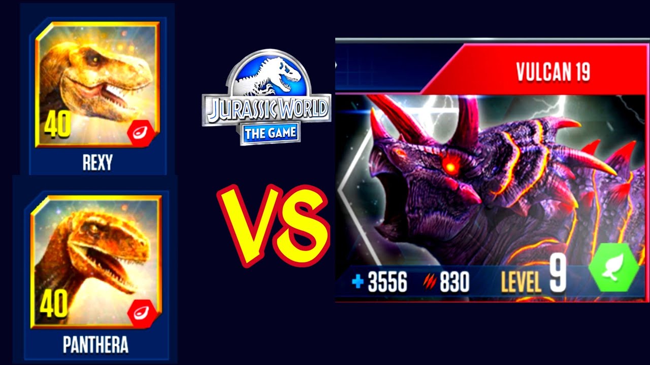 PANTHERA + REXY VS VULCAN 19 (BOSS EVENT) | JURASSIC WORLD THE GAME ...