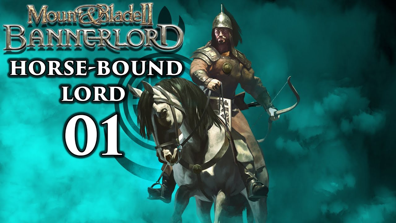 Mount & Blade II: Bannerlord | A Horse-bound Lord | Part 1 - YouTube
