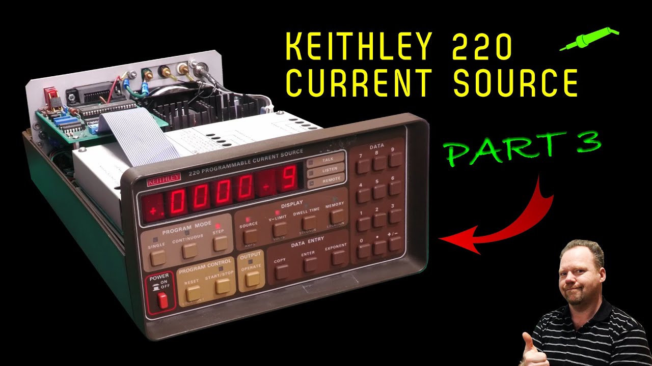 🔴 Keithley 220 Programmable Current Source Repair Part 3 - No.1427 ...