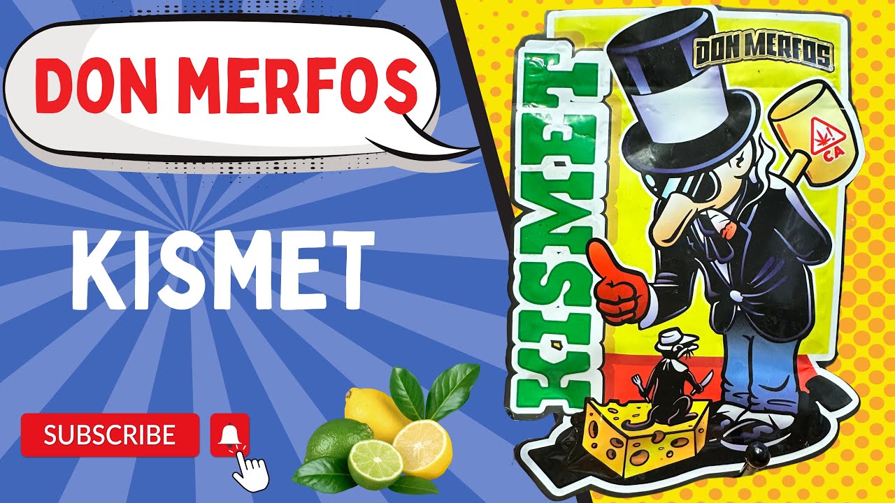 DON MERFOS EXOTICS STRAIN REVIEW: Kismet (🍋‍🟩🍋⛽️) Super Keify! - YouTube