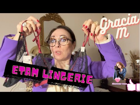 Etam lingerie  (mes nouveautés).