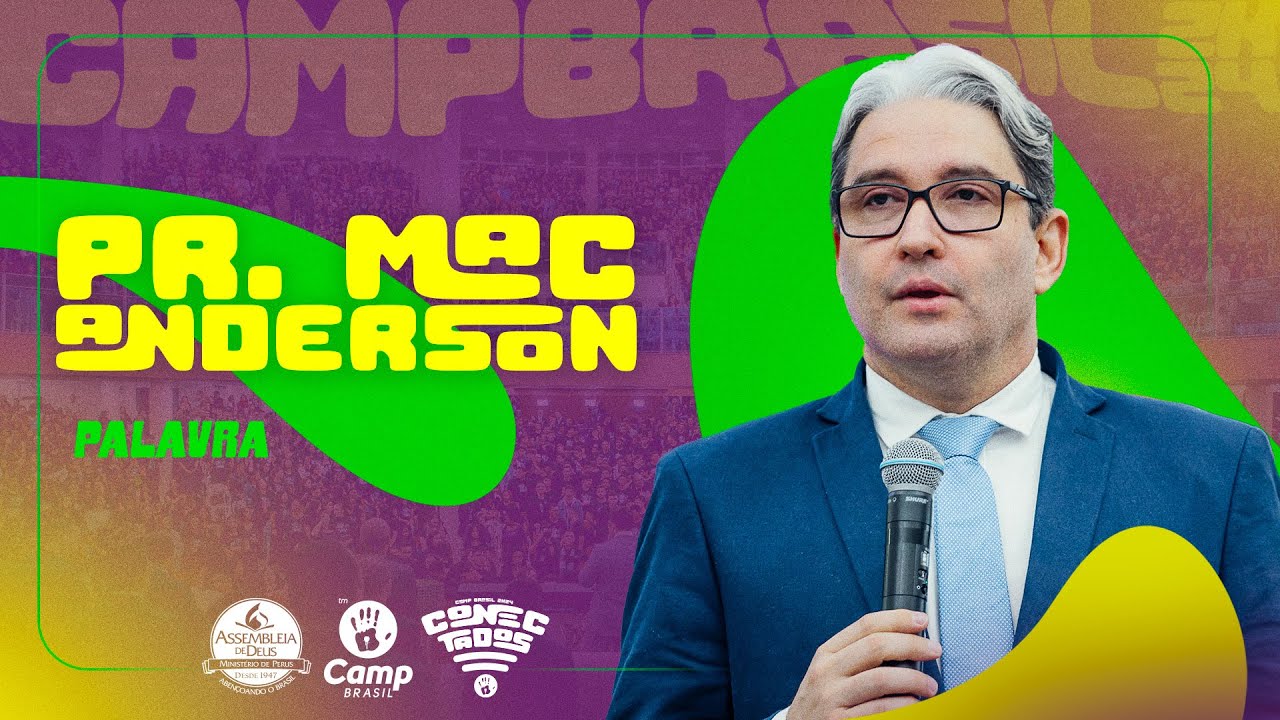 CAMP Brasil 2024: Pr. Mac Anderson | Palavra - YouTube