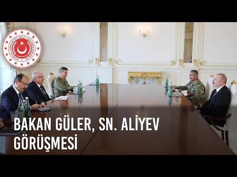 Azerbaycan Cumhurbaşkanı Sn. İlham Aliyev, Millî Savunma Bakanı Yaşar Güler'i Kabul Etti