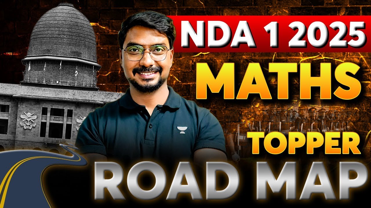 NDA 1 2025 | NDA Maths Strategy That Toppers Follow | By Akhil Roy Sir ...