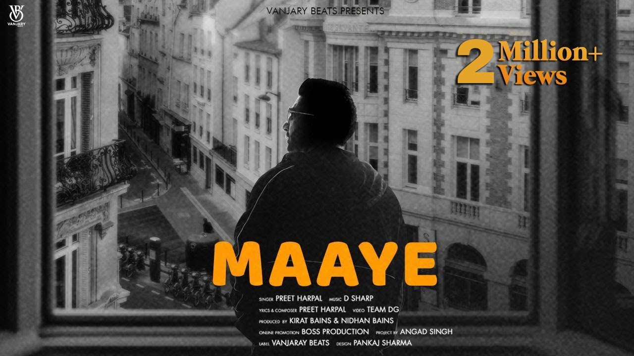 Maaye (Official Video) | Preet Harpal | Latest Punjabi Song 2024 | D ...