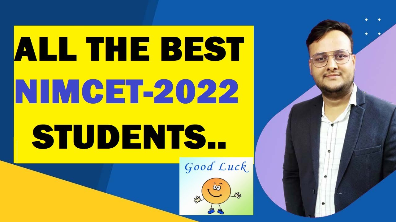 Last-Minute Tips and Motivation for Scoring Top Rank in NIMCET 2022 ...