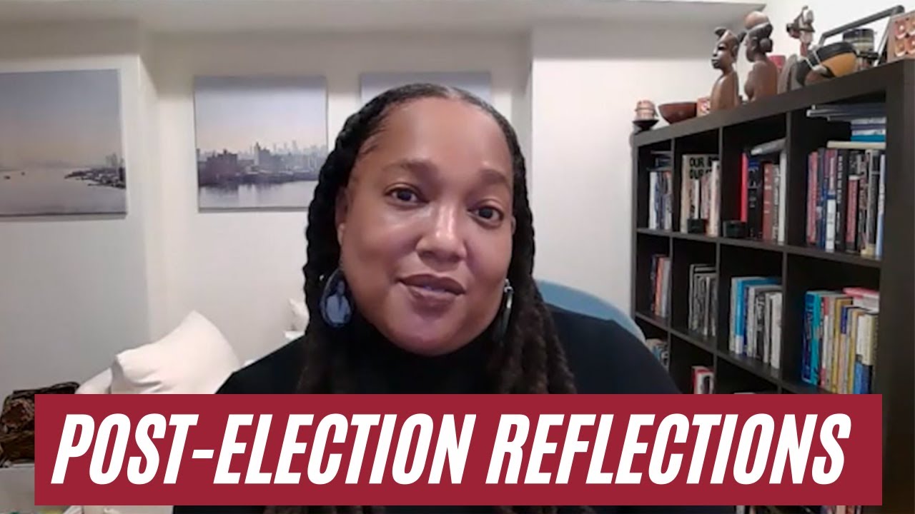 Sociologist Nina Johnson's Post-Election Reflections - YouTube