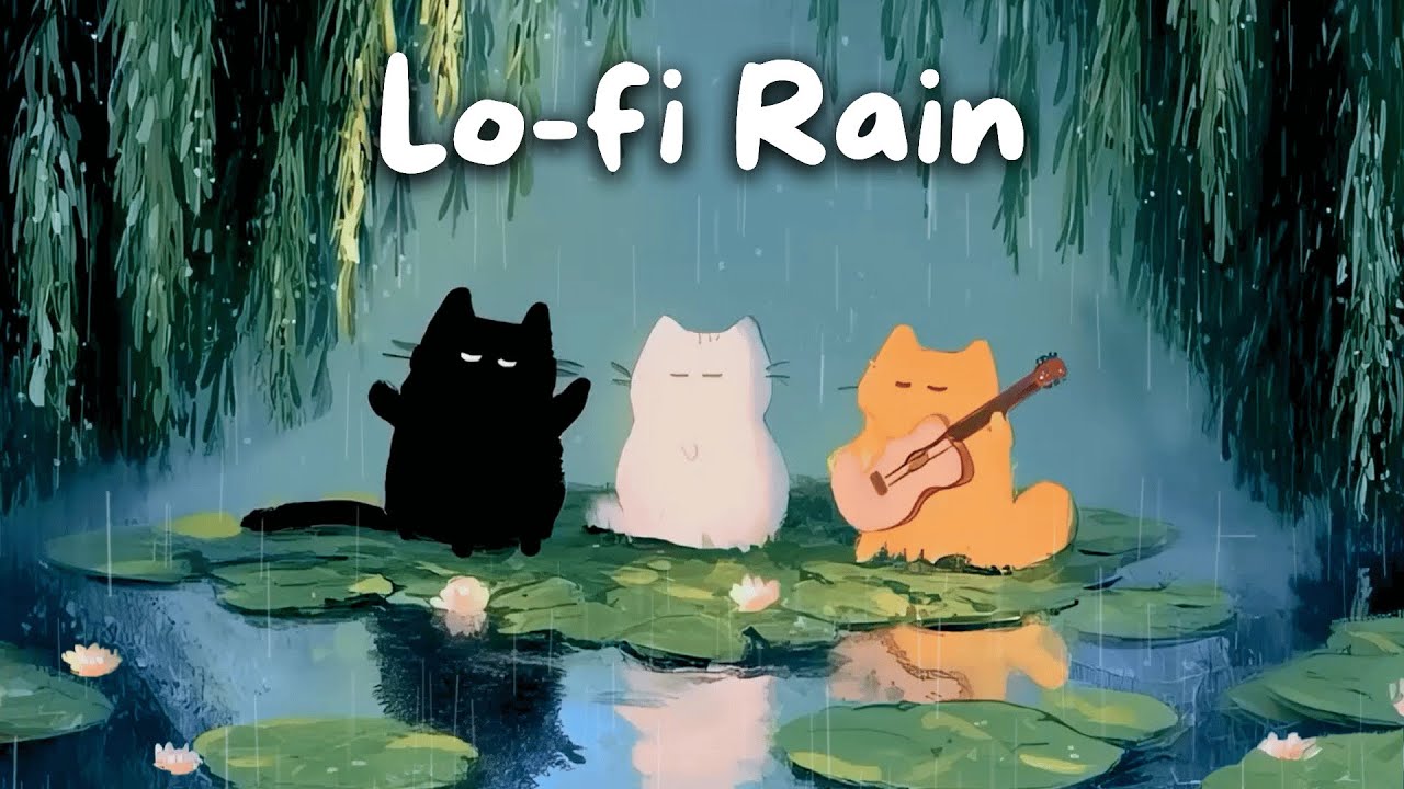 Let the rain wash away all the pain of yesterday./ Jazzy lo-fi music ...