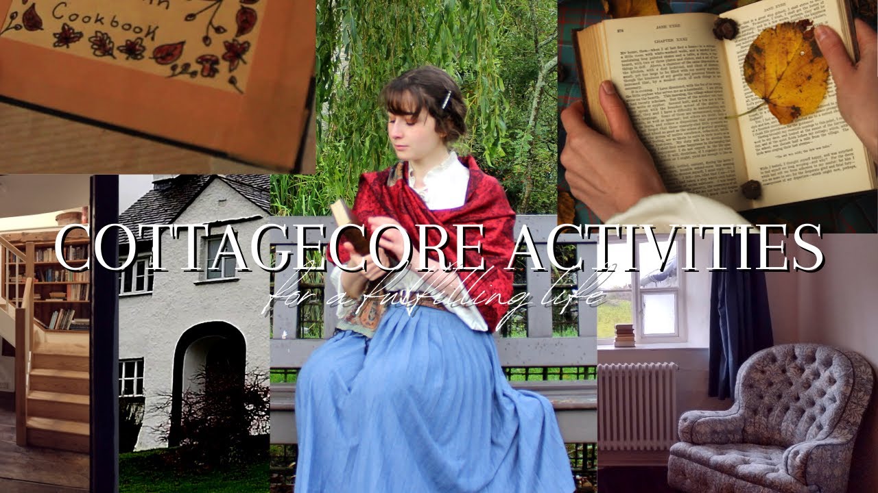 Cottagecore Activities for a Deeply Fulfilling Life (replace social ...