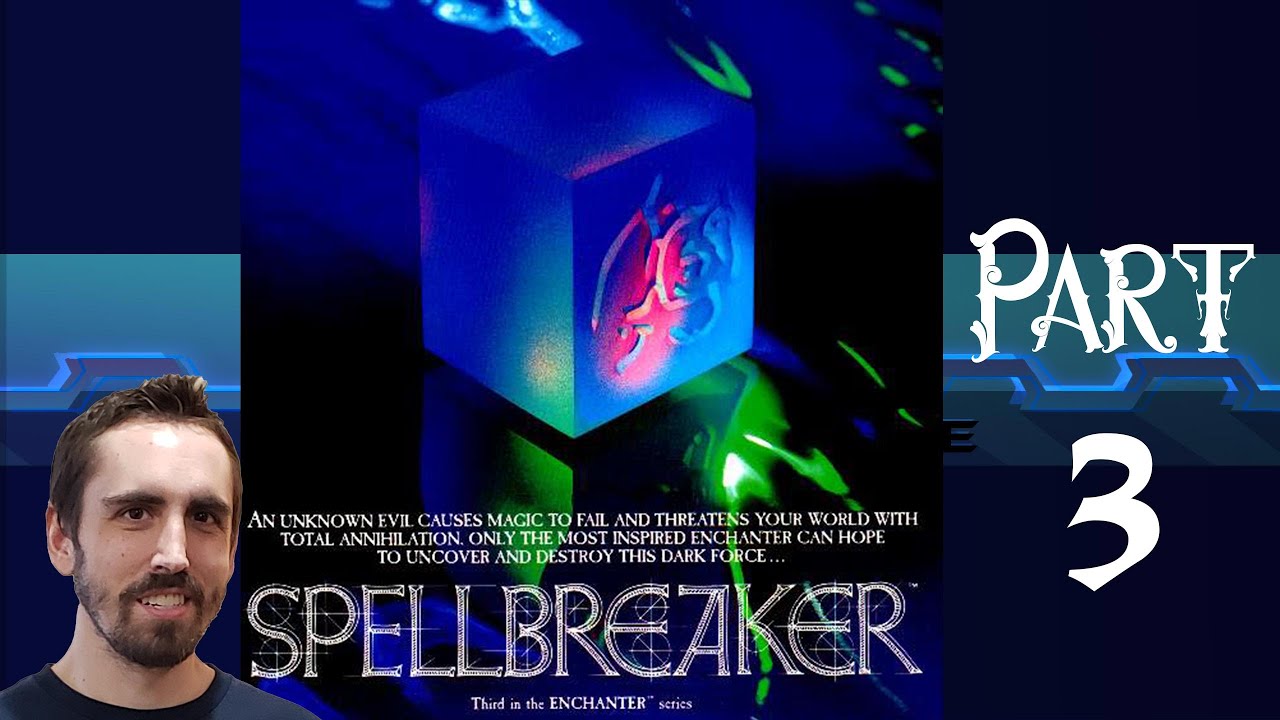 Spellbreaker Part 3 - The Enchanter Trilogy Finale | Video Games Over ...