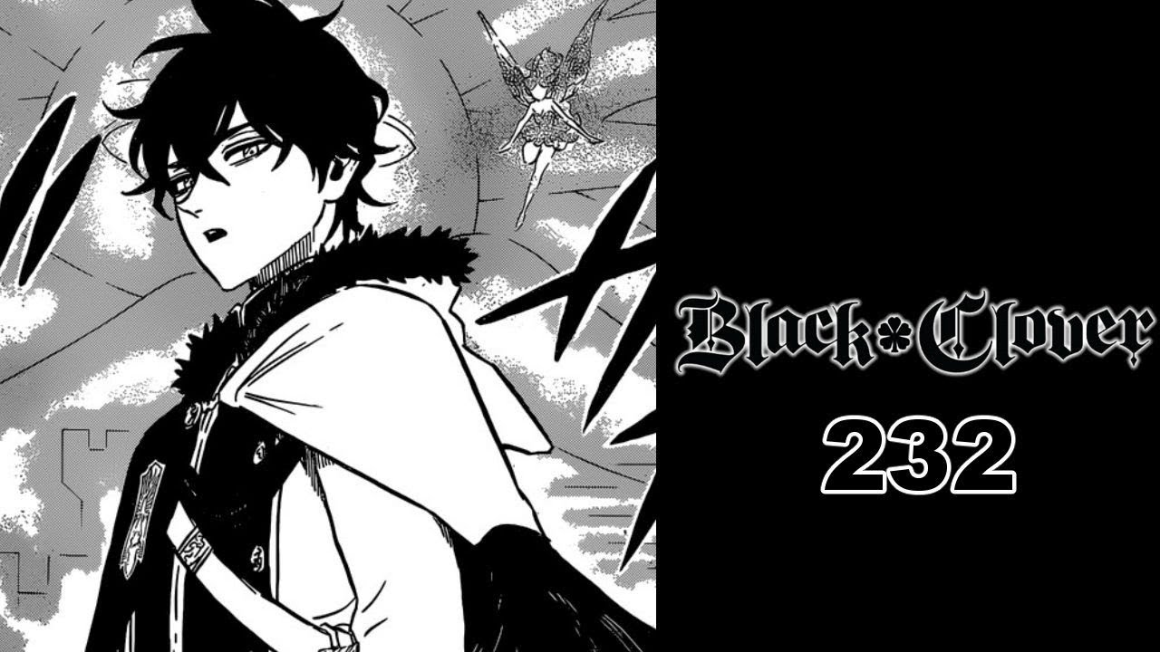Black Clover Chapter 232 Review - YouTube