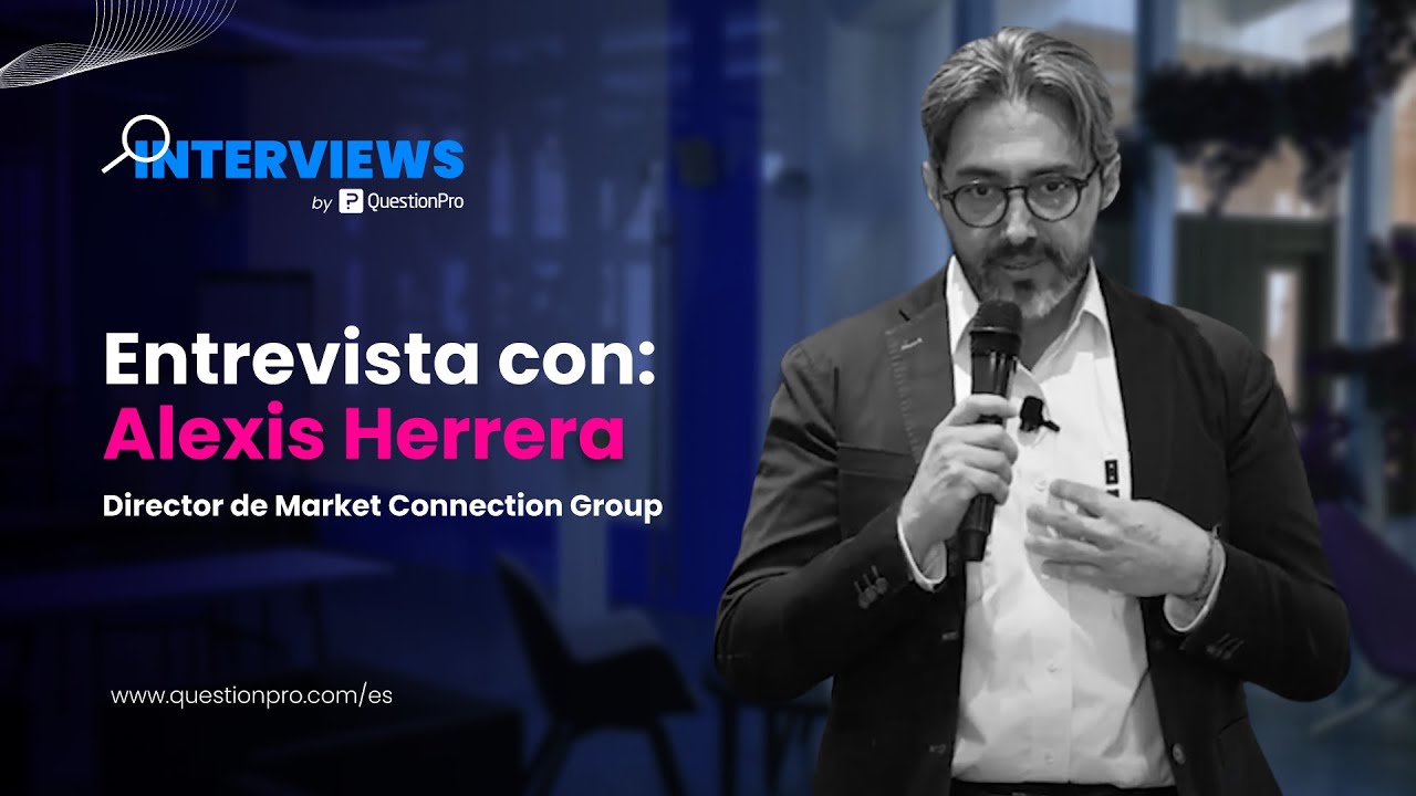 QuestionPro Interviews ft Alexis Herrera | Director de Market ...