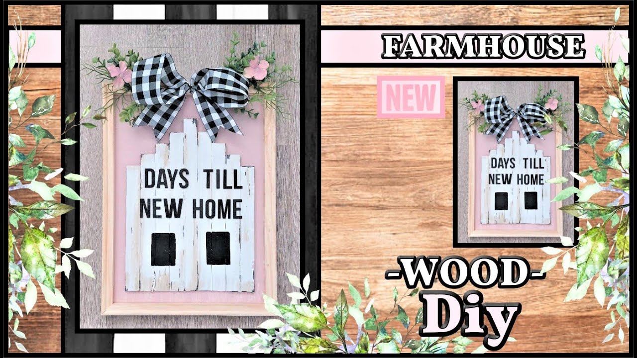 "New House" Countdown Calender Diy I Farmhouse Count the days untill ...