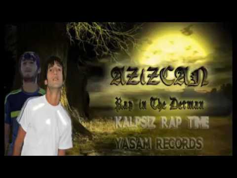 AzizcaN By ş rap AzeCan Bırak İmkanLar İmkasız KaLsıN 2017