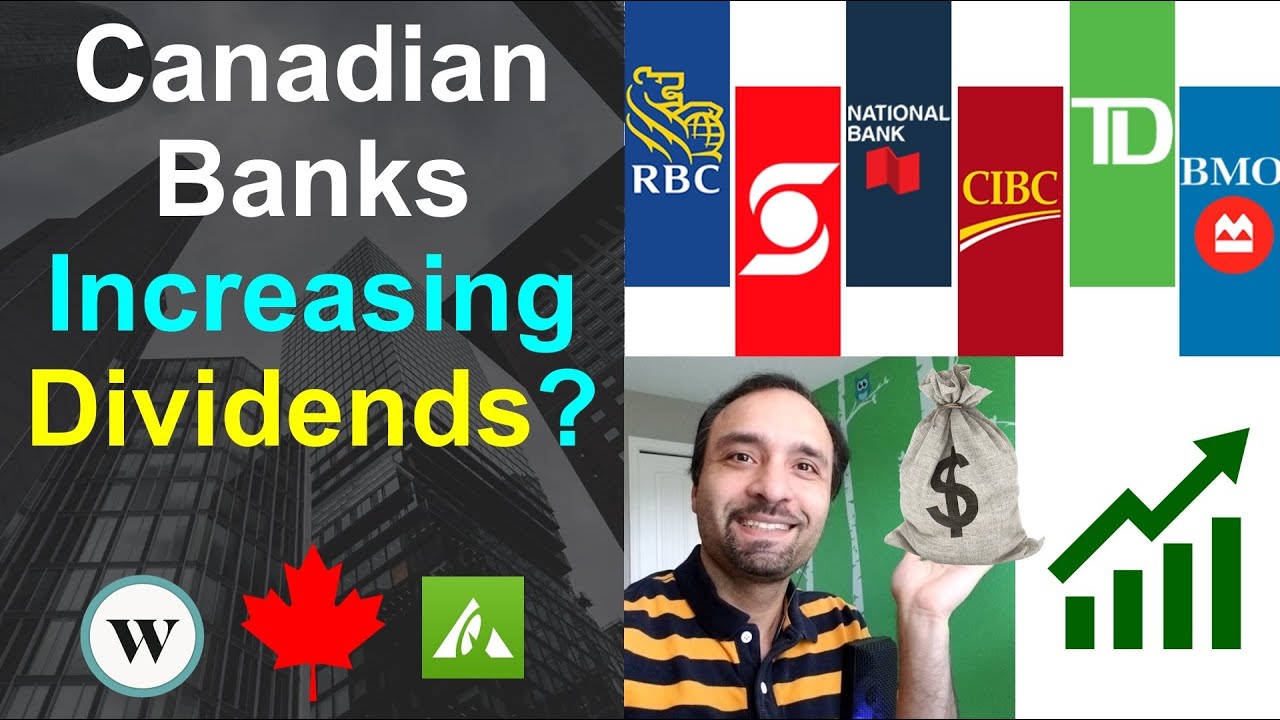 Canadian Banks Increasing Dividends 🚀 Which Banks and How Much ...