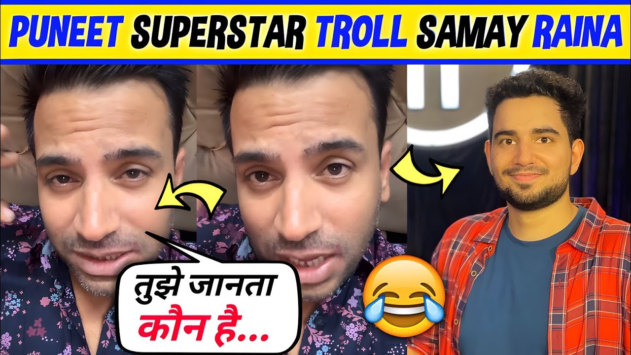 Puneet Superstar Troll Samay Raina 😂 | INDIA'S GOT LATENT SHOW | Deepak ...