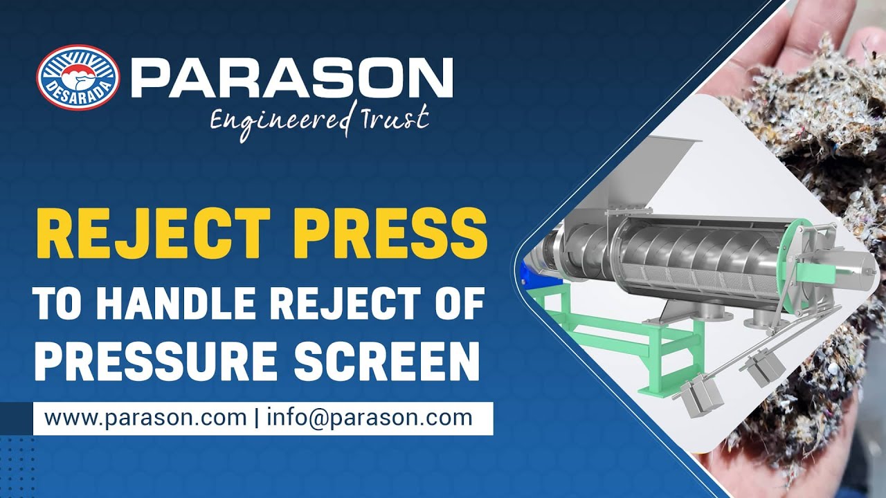 Parason Reject Press To Handle Reject of Pressure Screen - YouTube