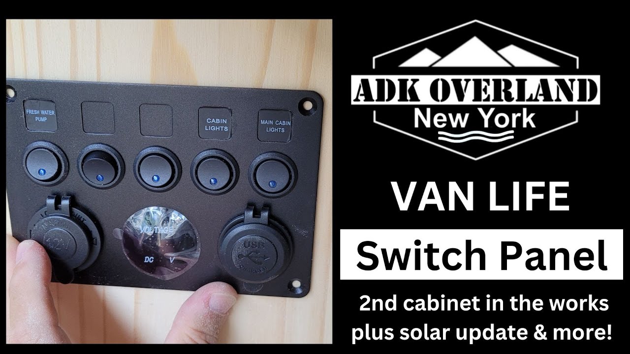 Van Conversion ~ DIY Switch Panel install and more - YouTube