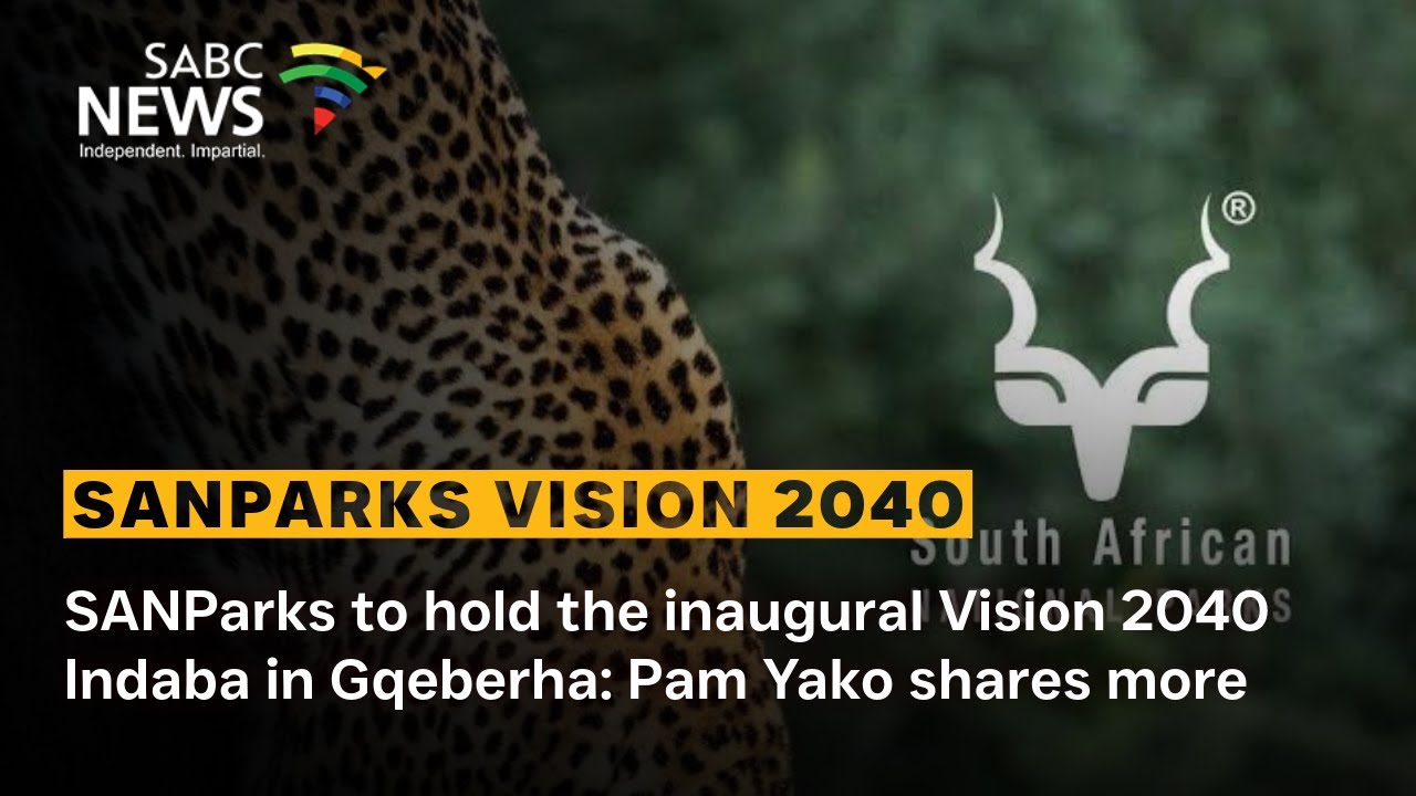 SANParks vision 2040 - Board Chairperson Pam Yako shares more - YouTube