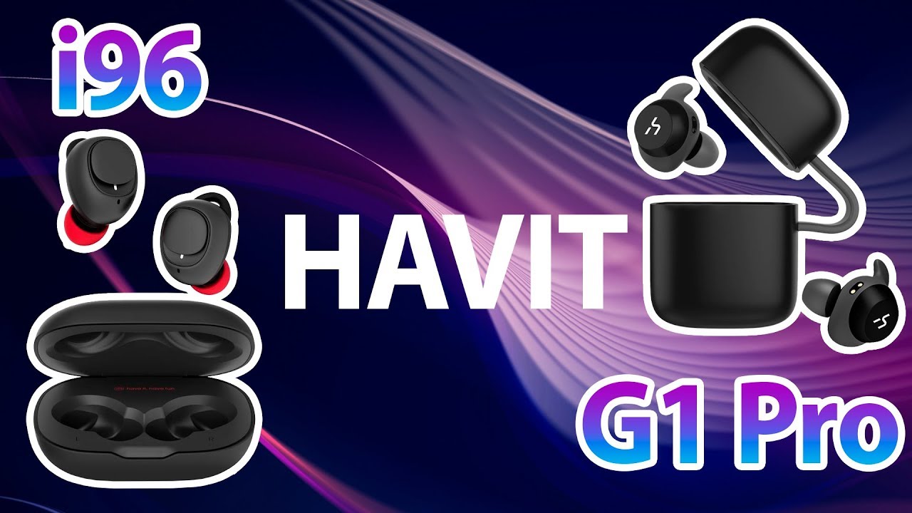 Havit i96 | G1 | G1 Pro | G1W 👉 TWS с запоминающейся серединой - YouTube