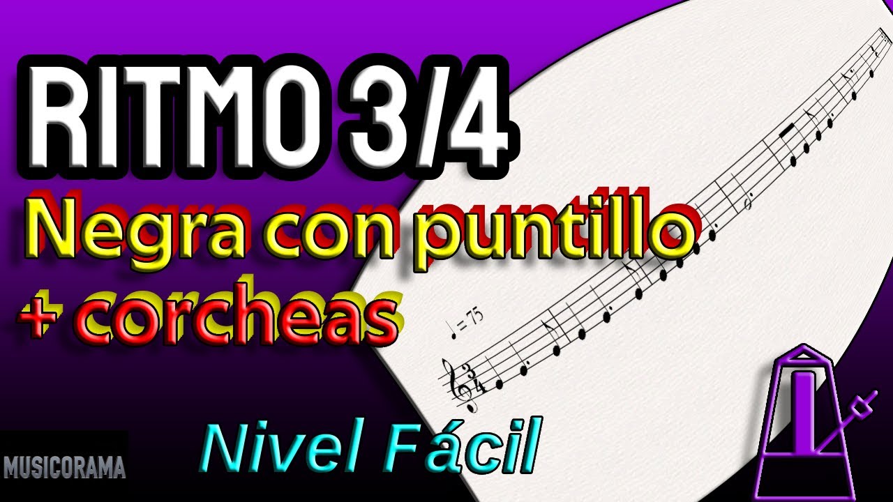 Ejercicios de RITMO en 3/4 🎵 | Negra con Puntillo + Corcheas (Nivel ...