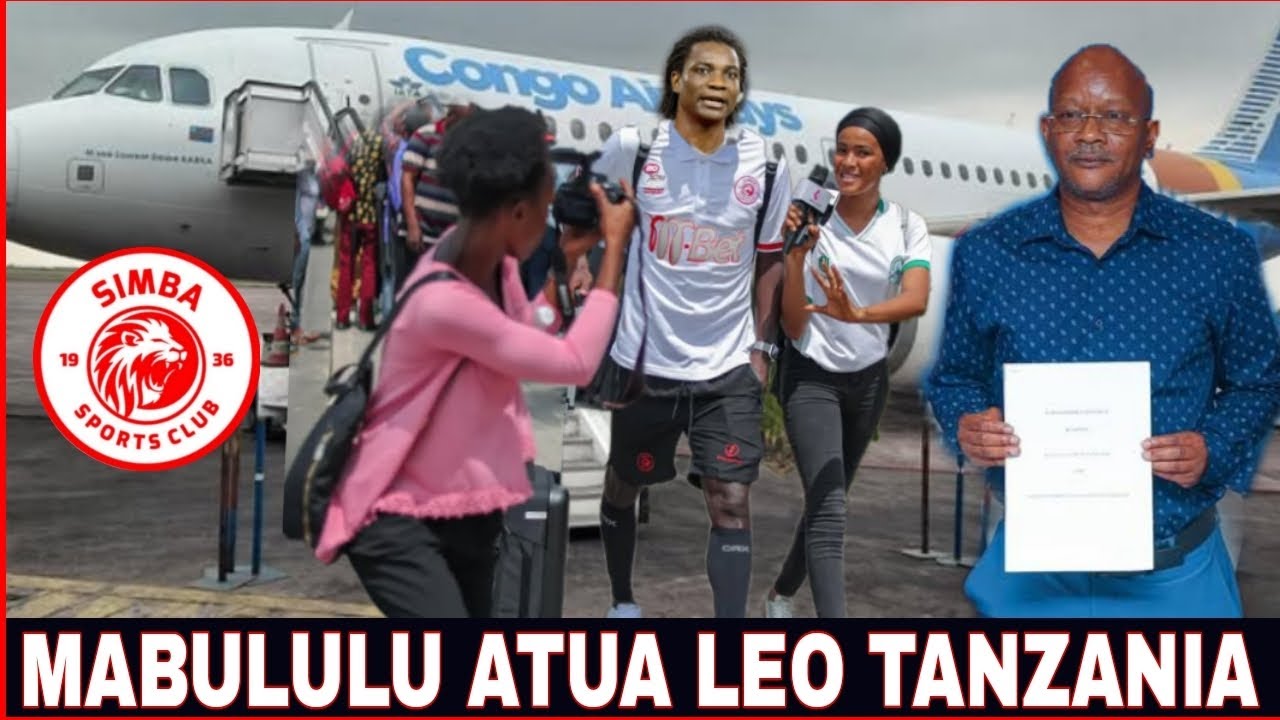 ♦️#LIVE BALAA!!; MSHAMBULIAJI MPYA WA SIMBA MABULULU ATUA TANZANIA LEO ...