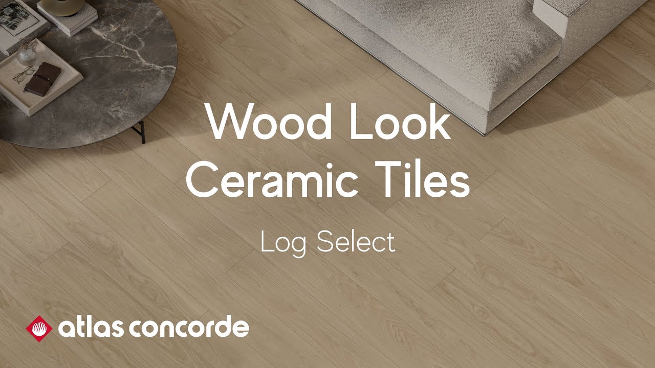 Redefining wood look tiles | Log Select by Atlas Concorde & ITLAS - YouTube