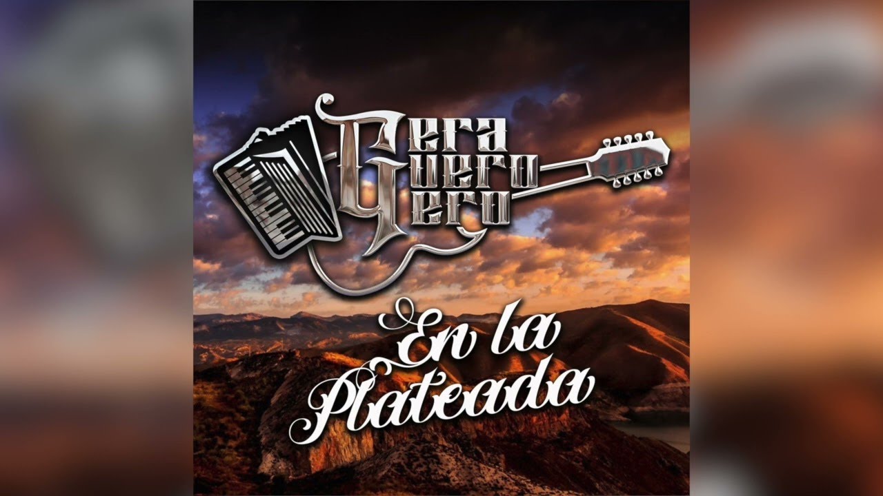 Gera Guero Y Gero "En La Plateada" (Album Completo) 2023 - YouTube