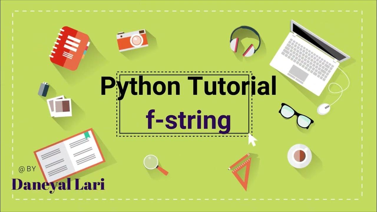 F Strings In Python String Formatting Formatted String Literal Python Tutorial For