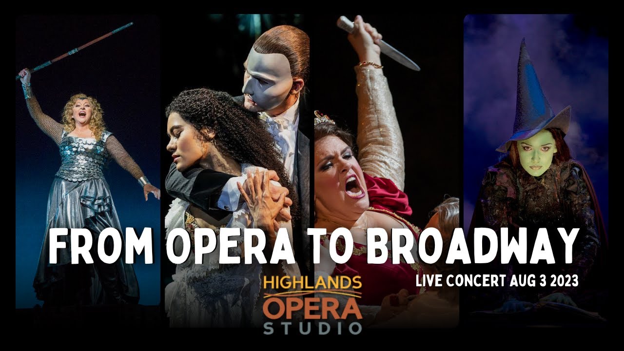 From Opera to Broadway - Highlands Opera Studio Concert Livestream (Aug. 3 2023) - YouTube