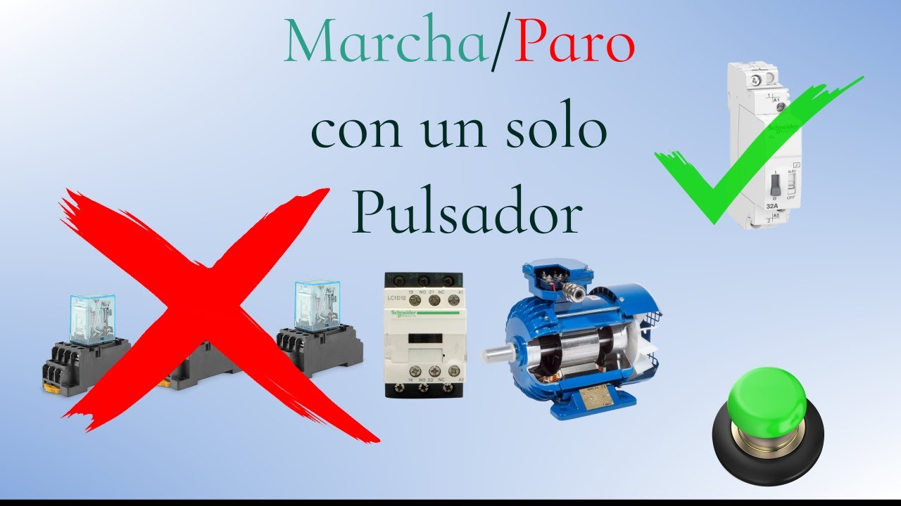 Arranque/Paro de motor con un solo pulsador - YouTube