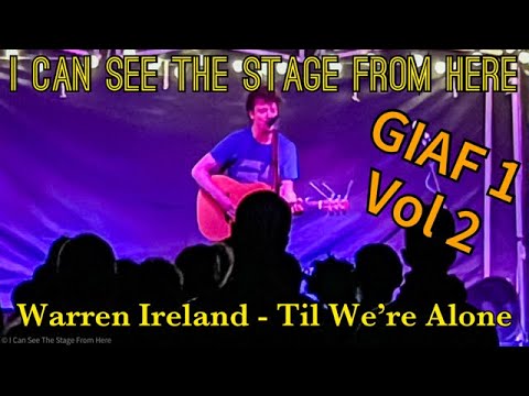 Warren Ireland Til We're Alone - YouTube