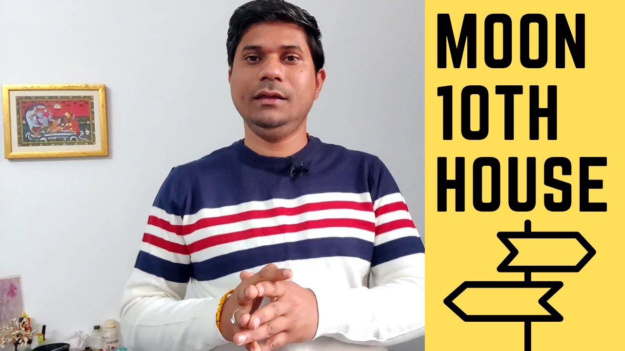 Moon in Tenth House in Vedic Astrology - YouTube