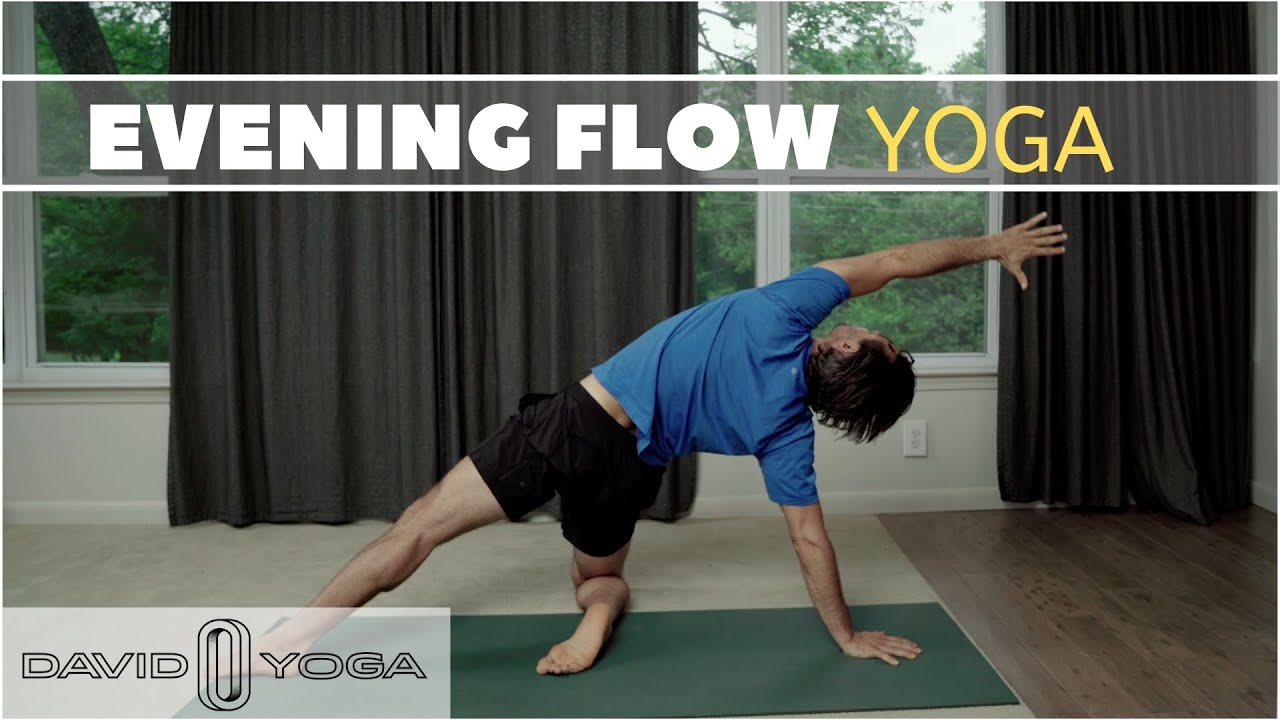 Evening Yoga - 25 Minute Yoga Flow with David O Yoga - YouTube
