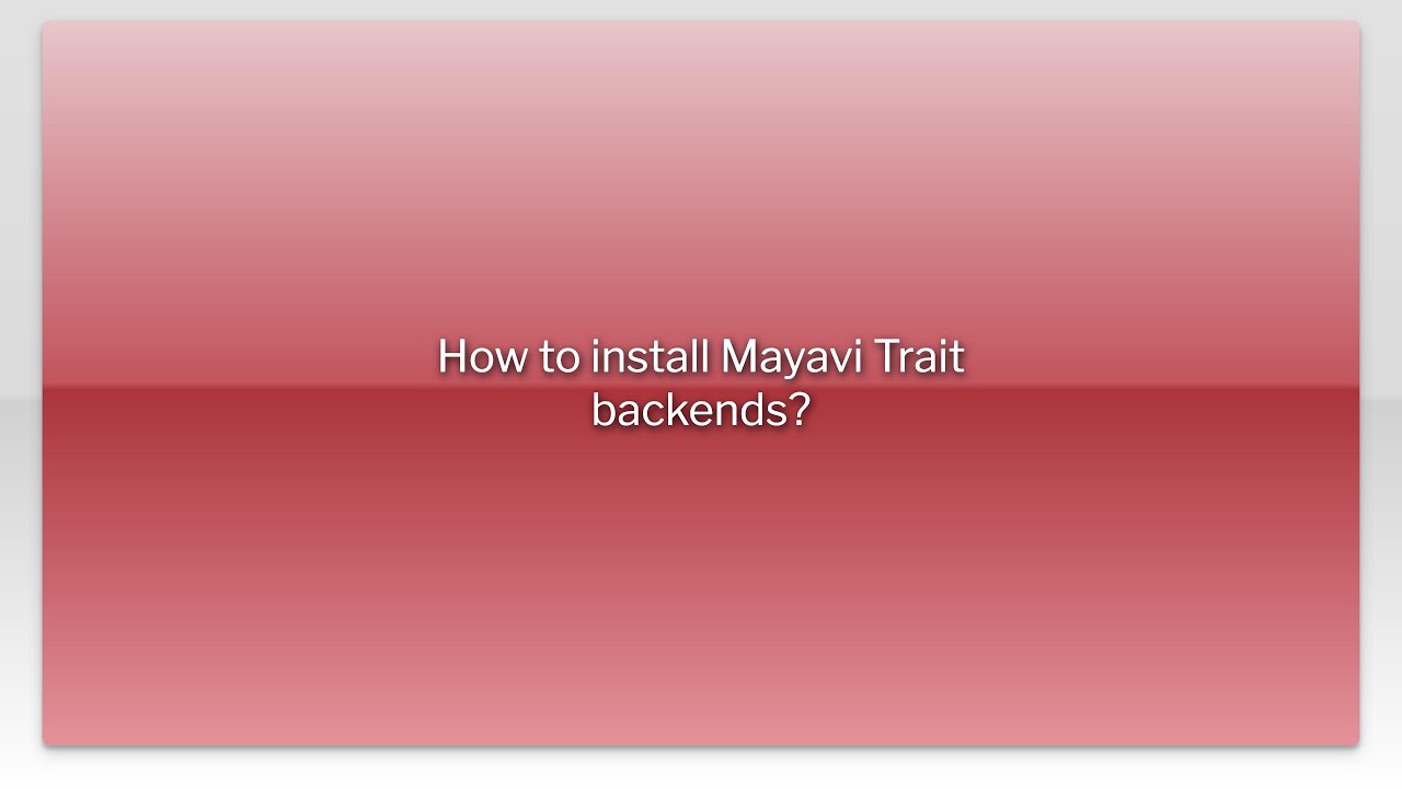 How to install Mayavi Trait backends? - YouTube