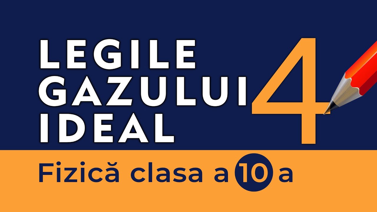 FIZICA Legile gazului ideal 4 - YouTube