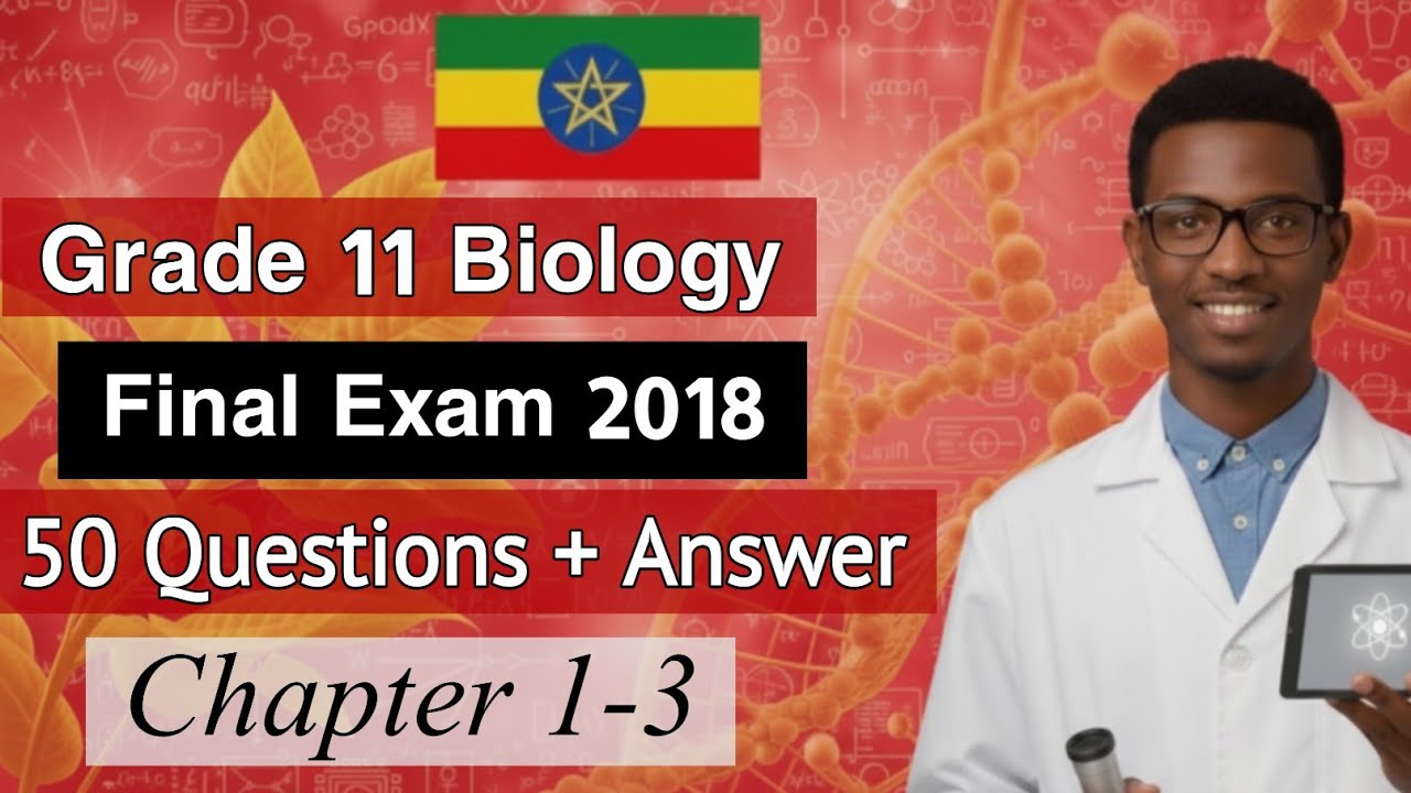 Grade 11 Biology Final Exam Question with Answer and Explanations - YouTube