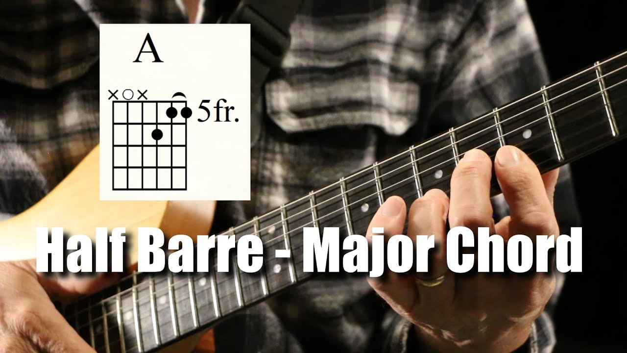 Major Half Barre Chords - #2 - YouTube